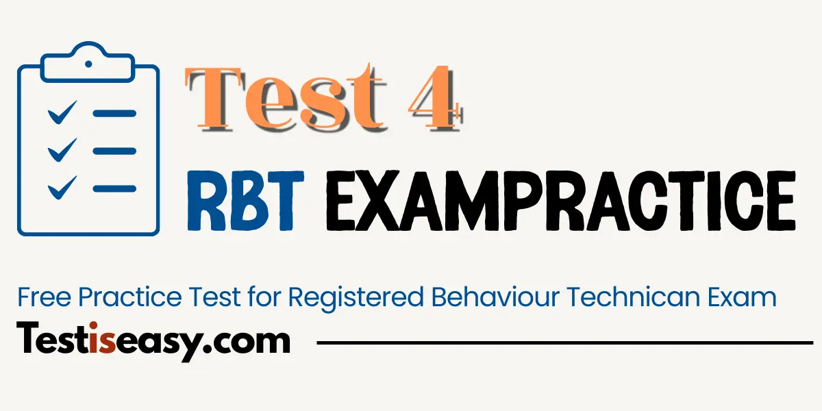 Free Rbt Practice Exam – 4 - Test is Easy